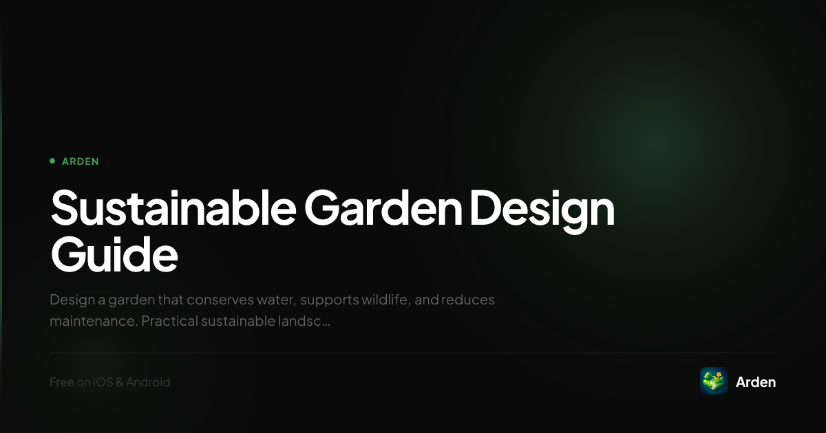 Sustainable Garden Design: Practical Steps for Eco-Friendly Landscaping